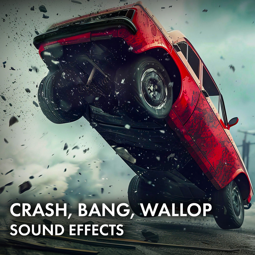 Crash Bang Wallop Sound Effects | Sound Ideas