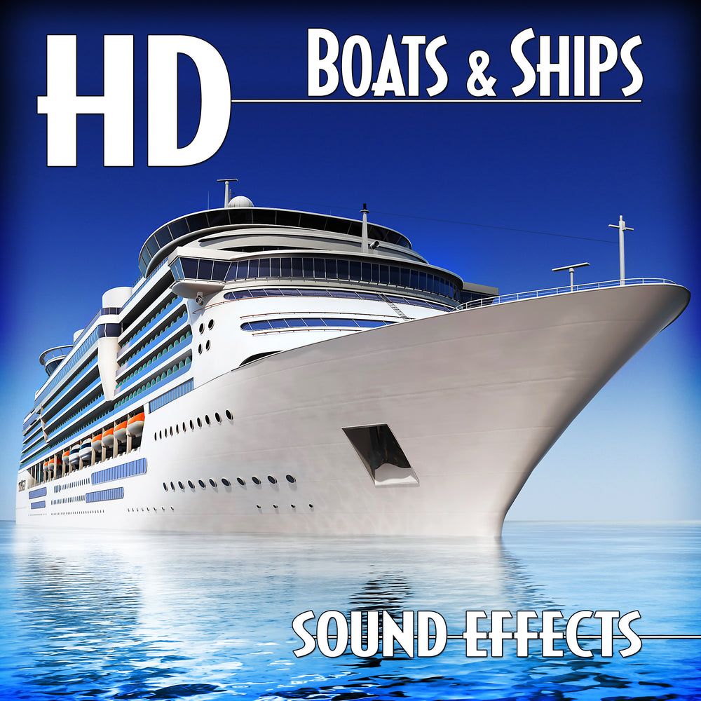 HD – Boats & Ships Sound Effects on Hard Drive | Sound Ideas