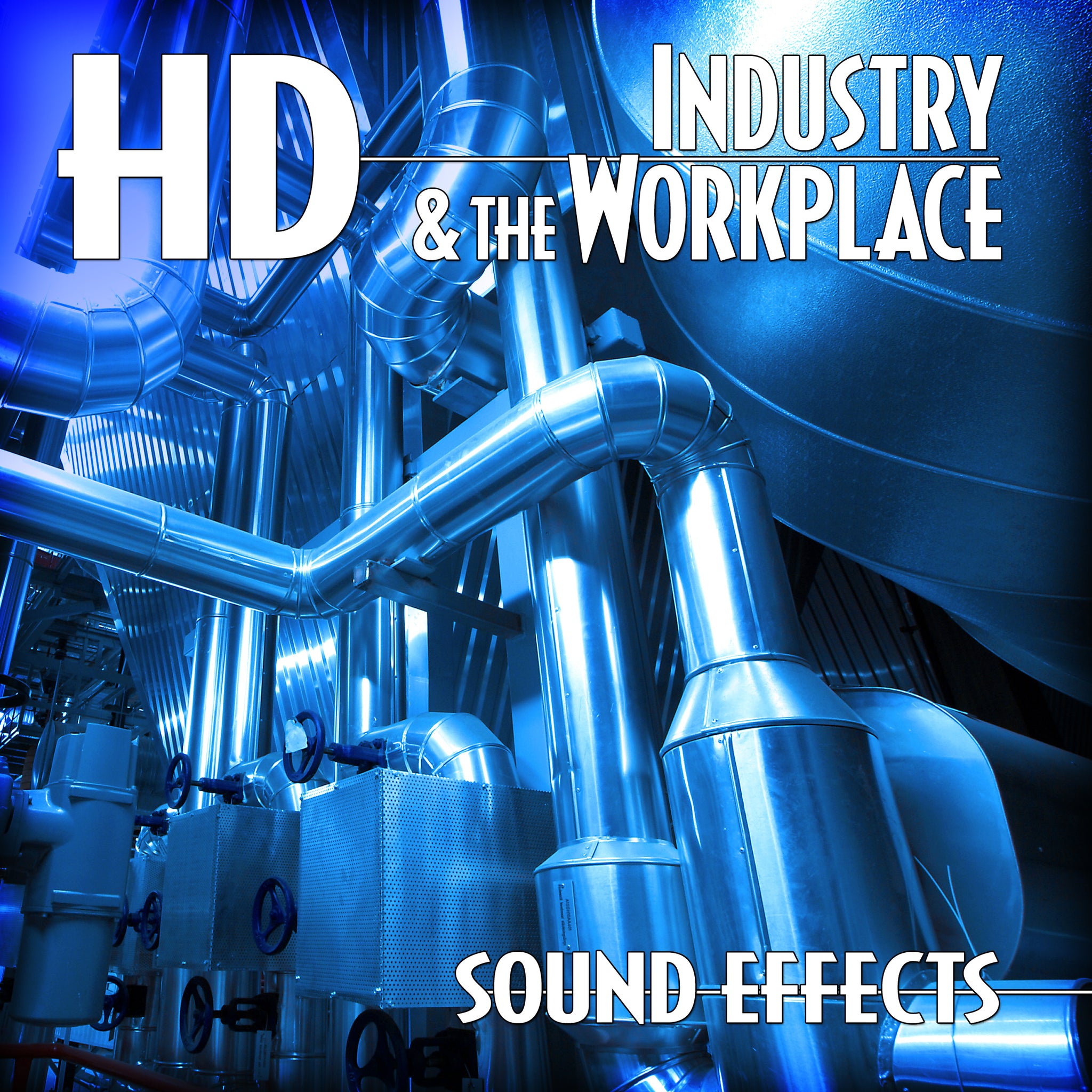 HD – Industry & the Workplace Sound Effects on Hard Drive | Sound Ideas