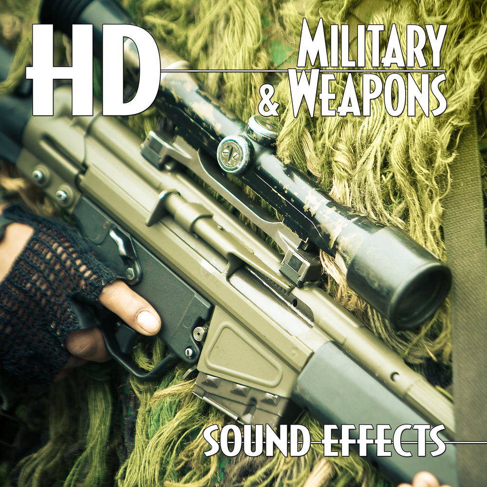 HD – Military & Weapons Sound Effects on Hard Drive | Sound Ideas